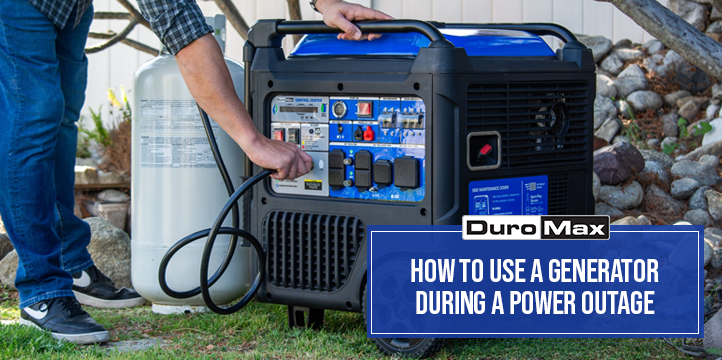 How to Use a Generator During a Power Outage | DuroMax Power Equipment